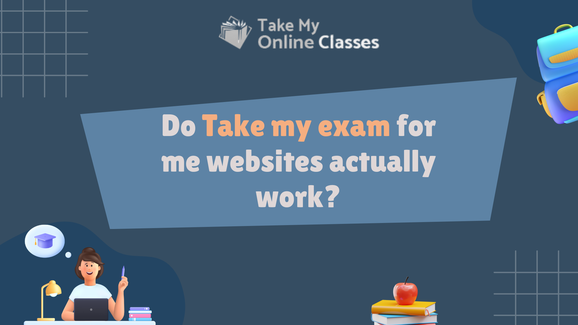 Do “Take My Exam for Me” Websites Actually Work?